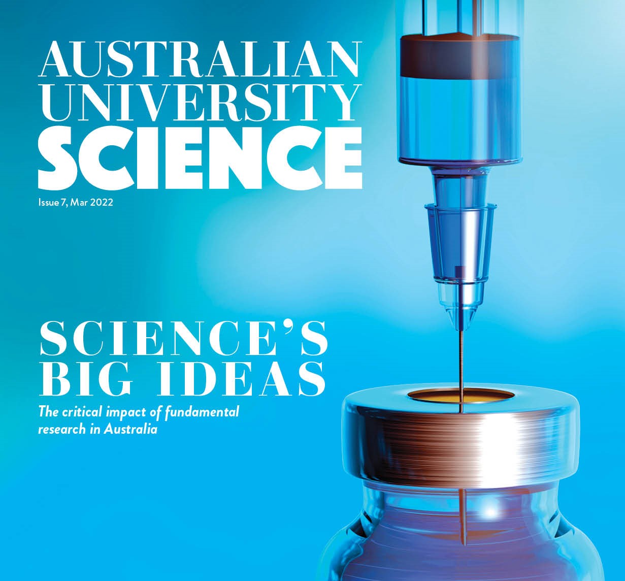 Science’s Big Ideas - Issue #7 Australian University Science - ACDS